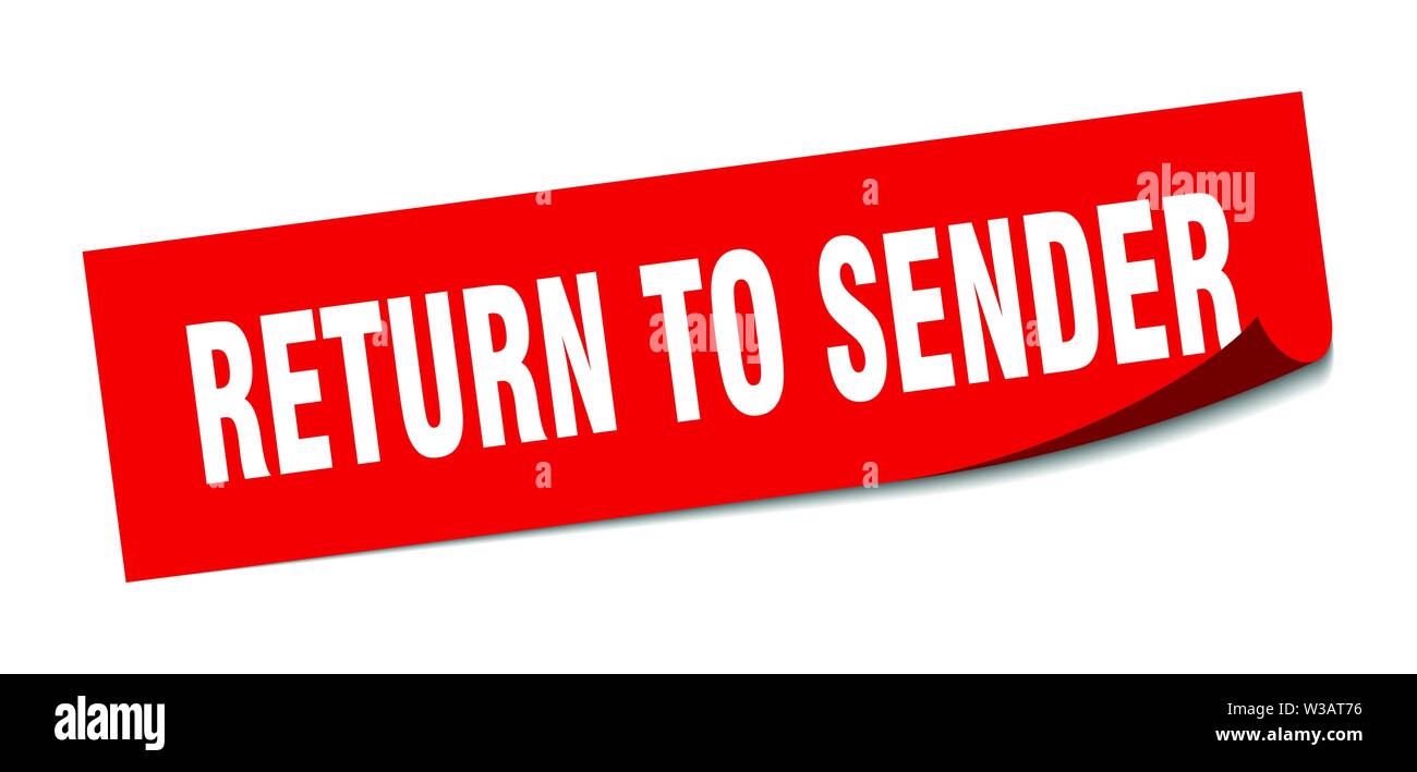 return to sender sticker. return to sender square isolated sign. return ...