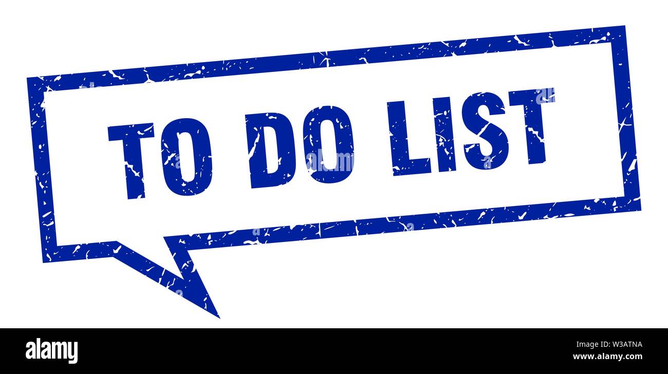to do list sign. to do list square speech bubble. to do list Stock ...