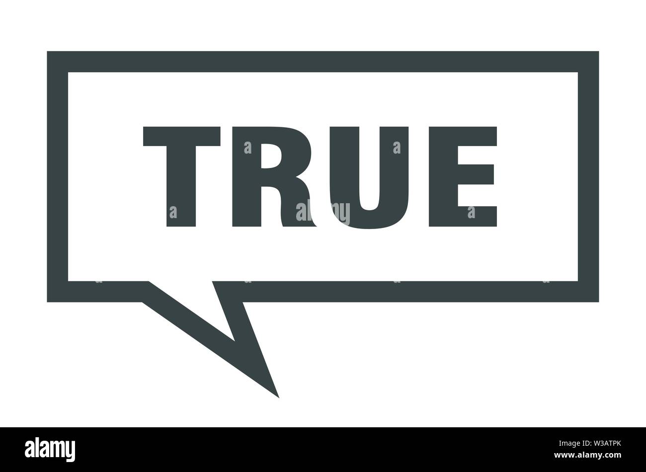 true sign. true square speech bubble. true Stock Vector Image & Art - Alamy