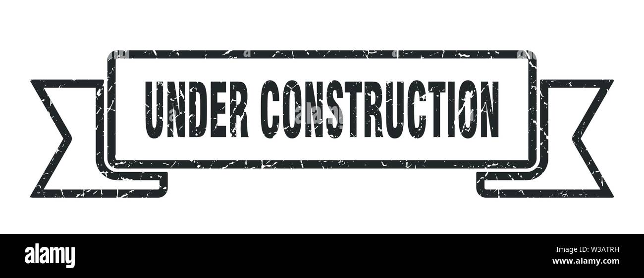 under construction grunge ribbon. under construction sign. under ...