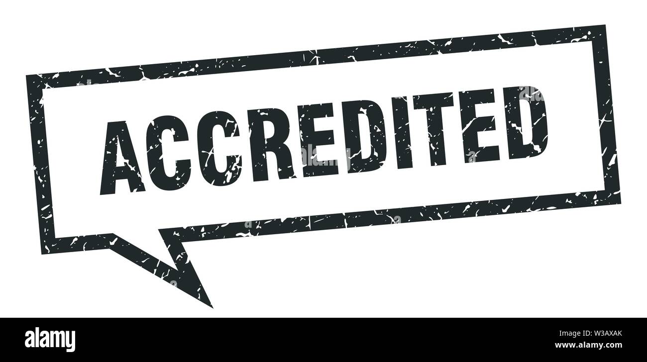 accredited sign. accredited square speech bubble. accredited Stock ...
