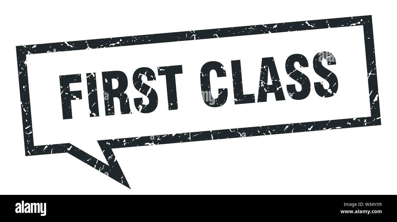 First Class Sign First Class Square Speech Bubble First Class Stock Vector Image And Art Alamy