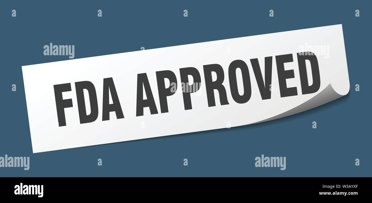 fda approved sticker. fda approved square isolated sign. fda approved ...