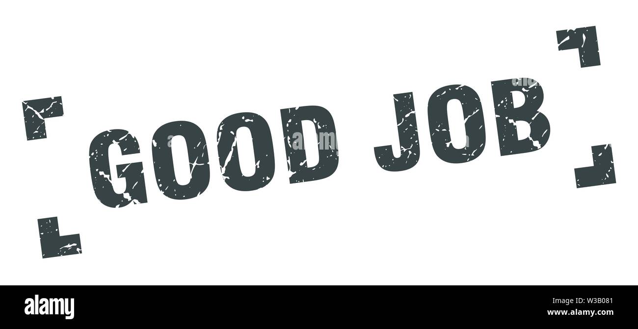good job stamp. good job square grunge sign. good job Stock Vector ...