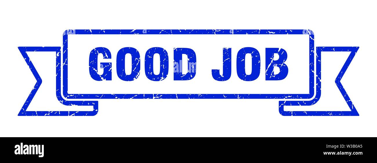 good job grunge ribbon. good job sign. good job banner Stock Vector ...