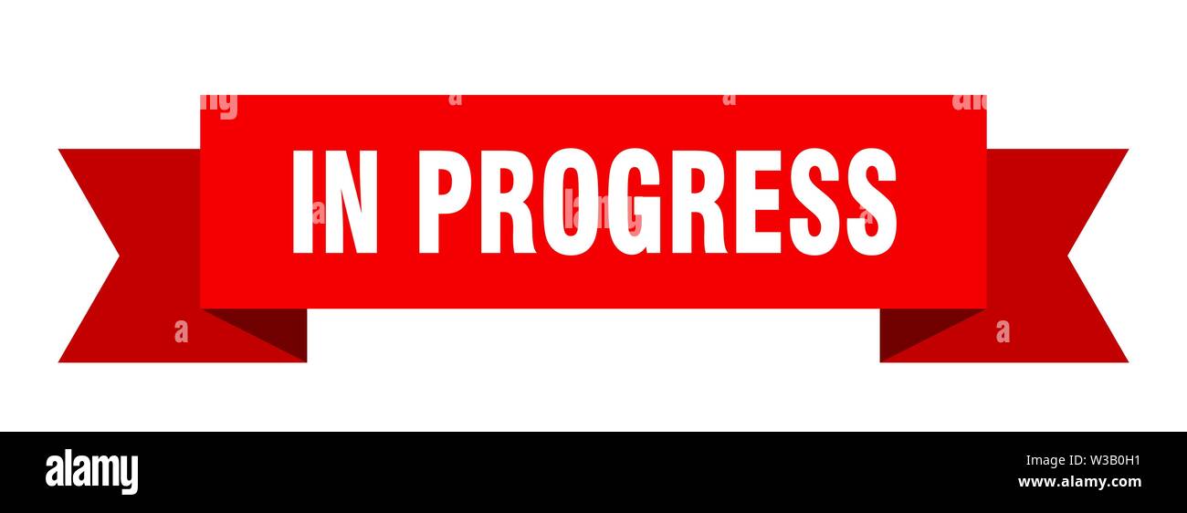 in progress ribbon. in progress isolated sign. in progress banner Stock ...