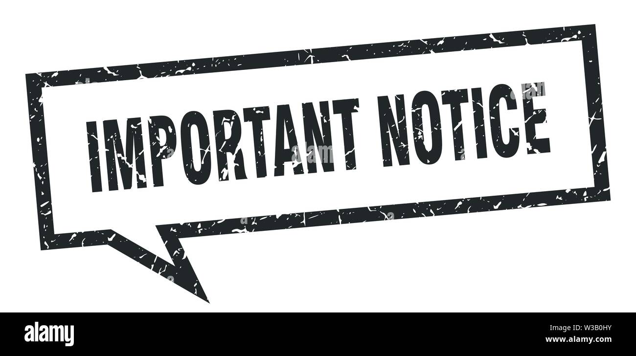 important notice sign. important notice square speech bubble. important ...