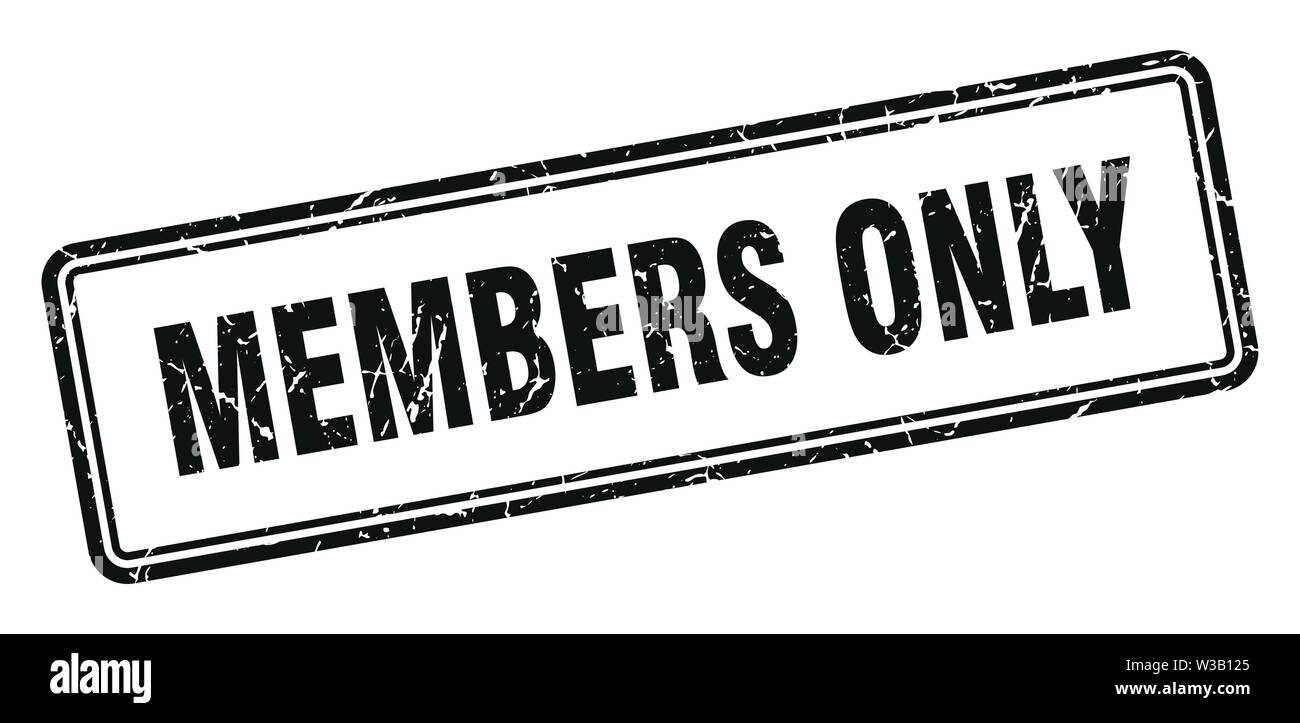 members only stamp. members only square grunge sign. members only Stock ...