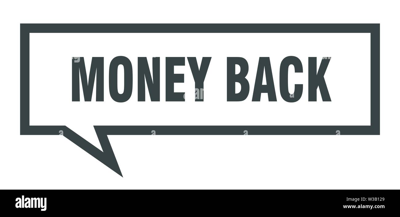 money back sign. money back square speech bubble. money back Stock ...