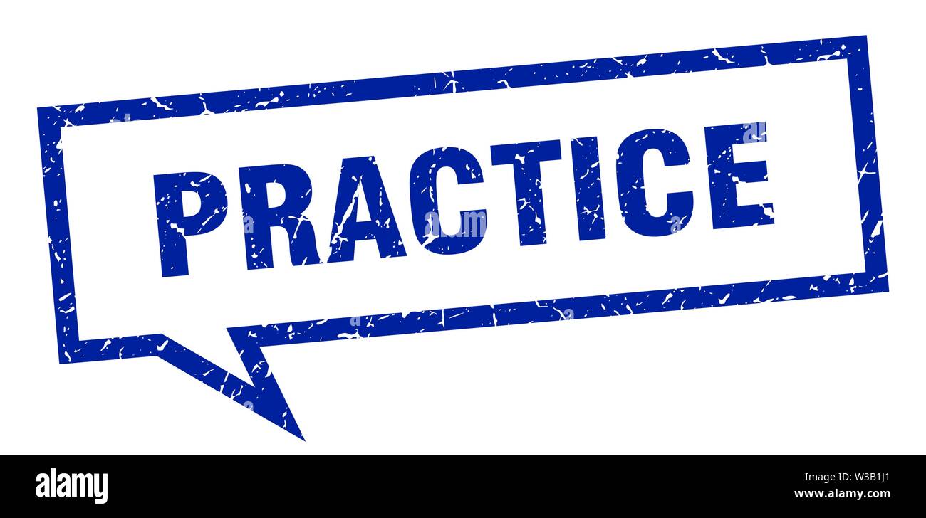 practice sign. practice square speech bubble. practice Stock Vector ...