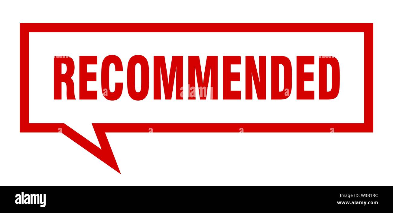 recommended sign. recommended square speech bubble. recommended Stock ...