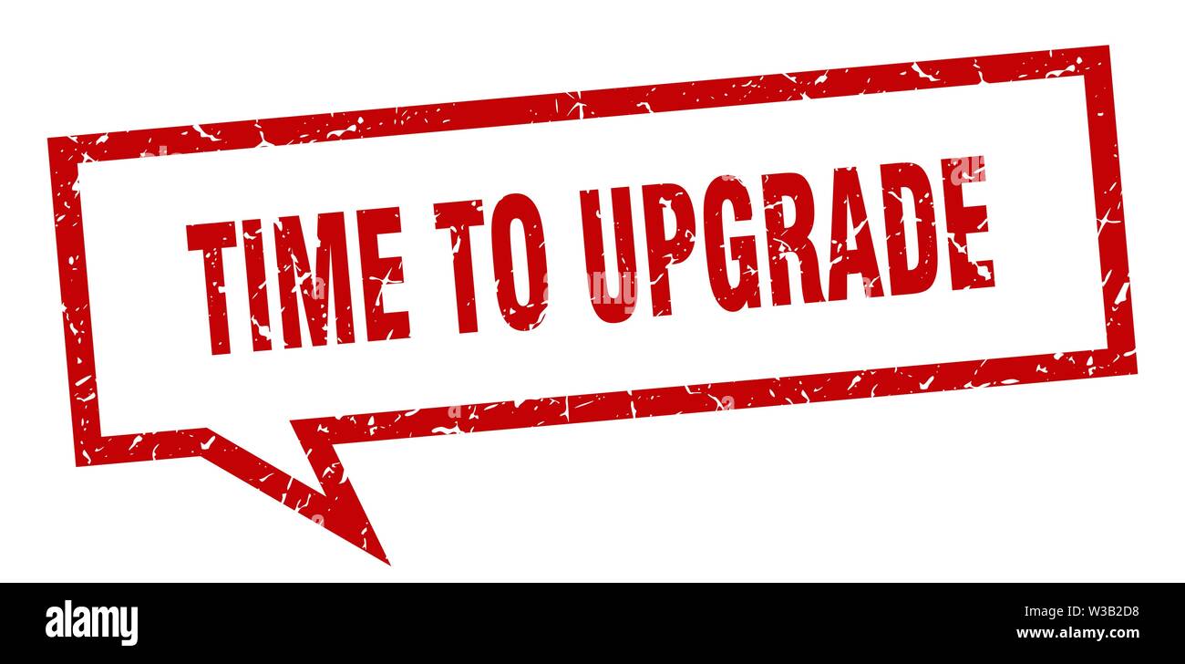 Time upgrade sign square hi-res stock photography and images - Alamy