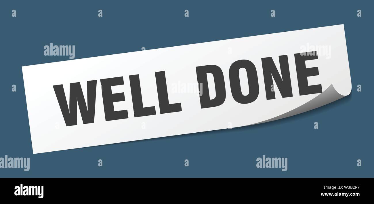 well done sticker. well done square isolated sign. well done Stock ...