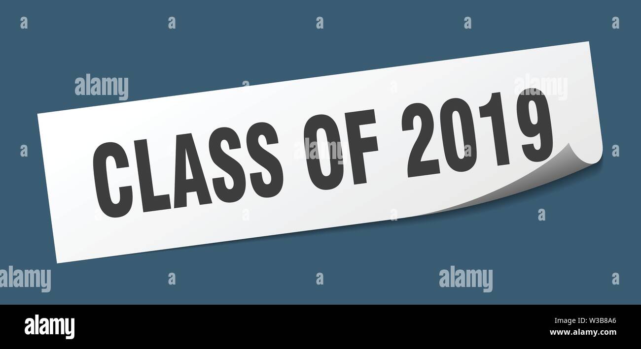 class of 2019 sticker. class of 2019 square isolated sign. class of ...