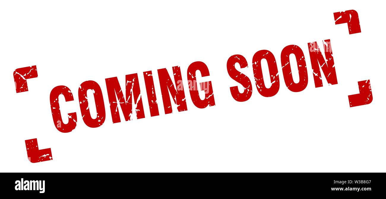 coming soon stamp. coming soon square grunge sign. coming soon Stock ...