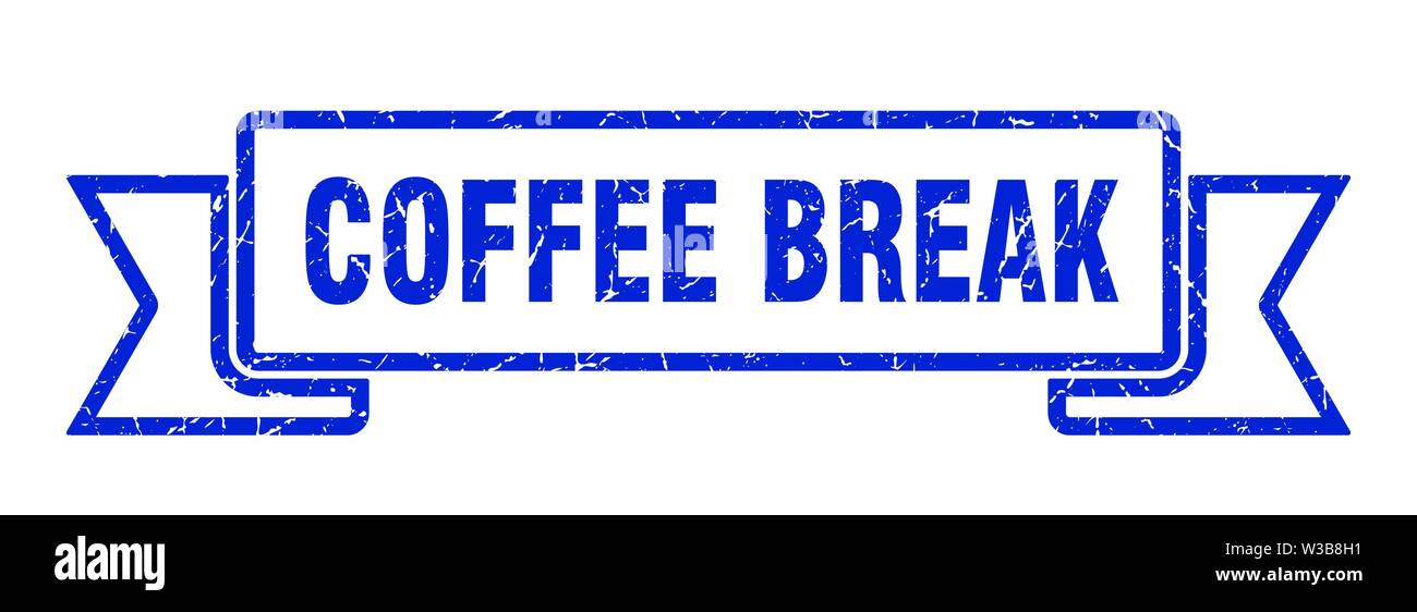 coffee break grunge ribbon. coffee break sign. coffee break banner ...