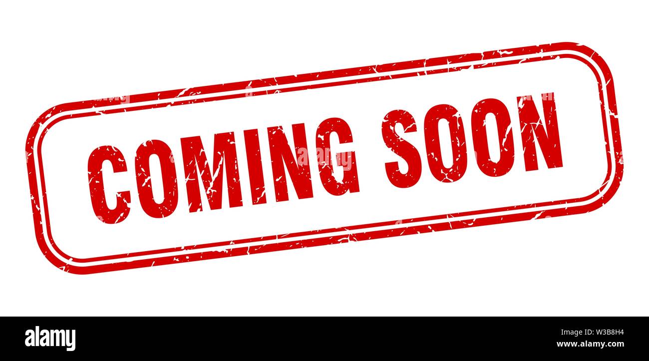 coming soon stamp. coming soon square grunge sign. coming soon Stock ...