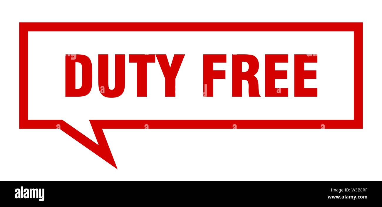 duty free sign. duty free square speech bubble. duty free Stock Vector ...