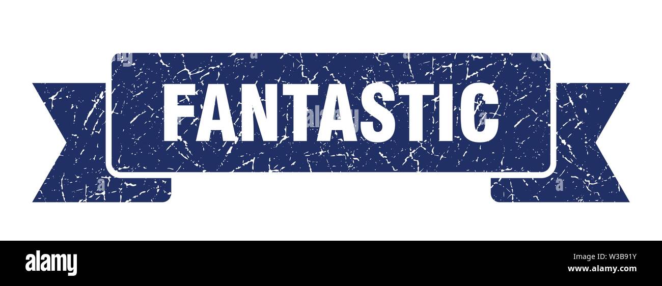 fantastic grunge ribbon. fantastic sign. fantastic banner Stock Vector ...