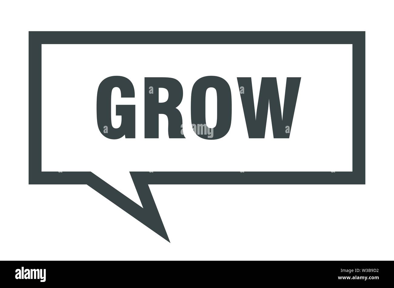 grow sign. grow square speech bubble. grow Stock Vector Image & Art - Alamy