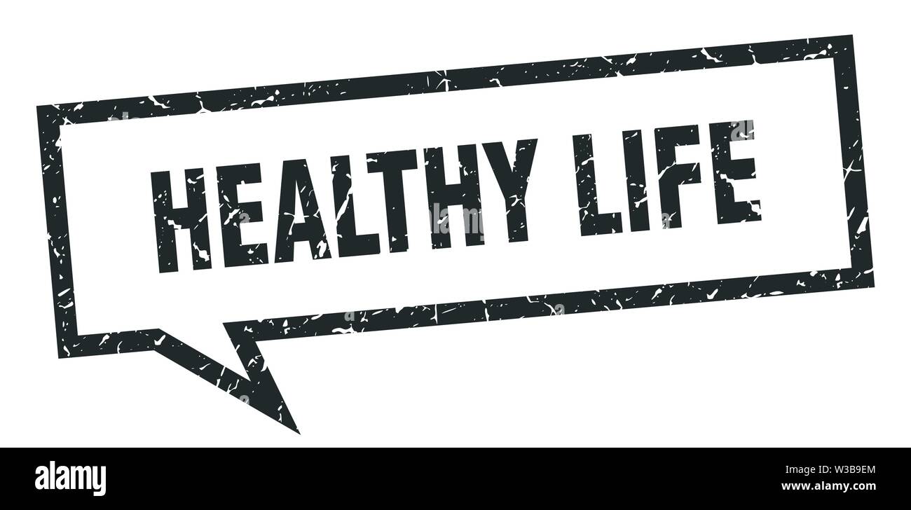 healthy life sign. healthy life square speech bubble. healthy life ...