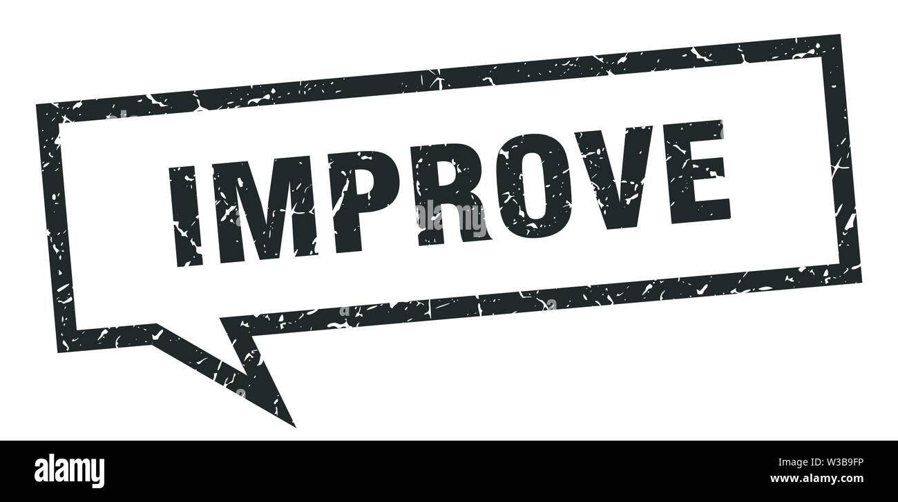 improve sign. improve square speech bubble. improve Stock Vector Image ...