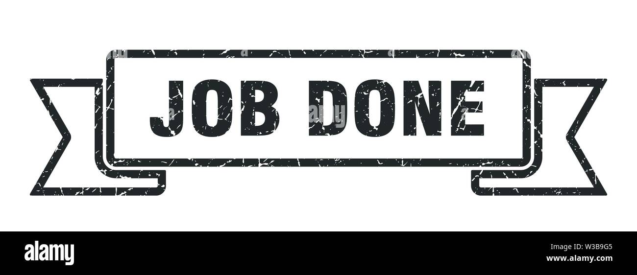 job done grunge ribbon. job done sign. job done banner Stock Vector ...