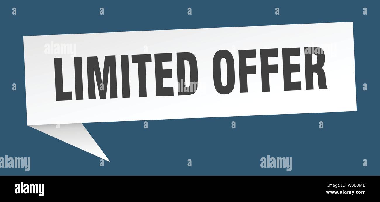 limited offer speech bubble. limited offer sign. limited offer banner ...