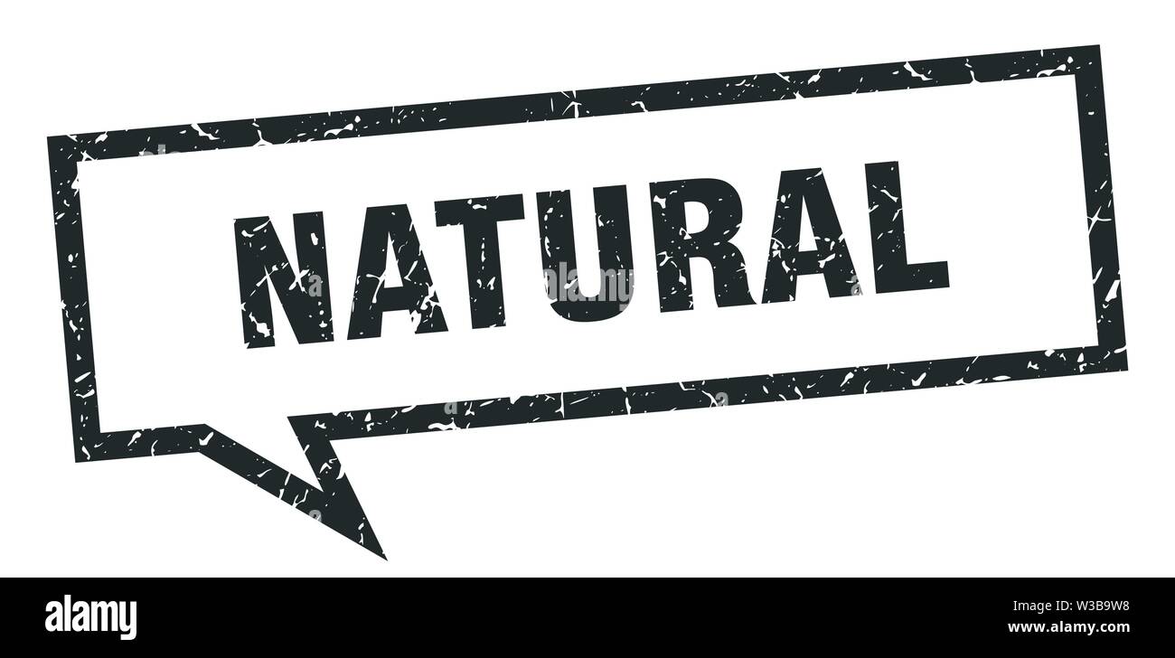 natural sign. natural square speech bubble. natural Stock Vector Image ...