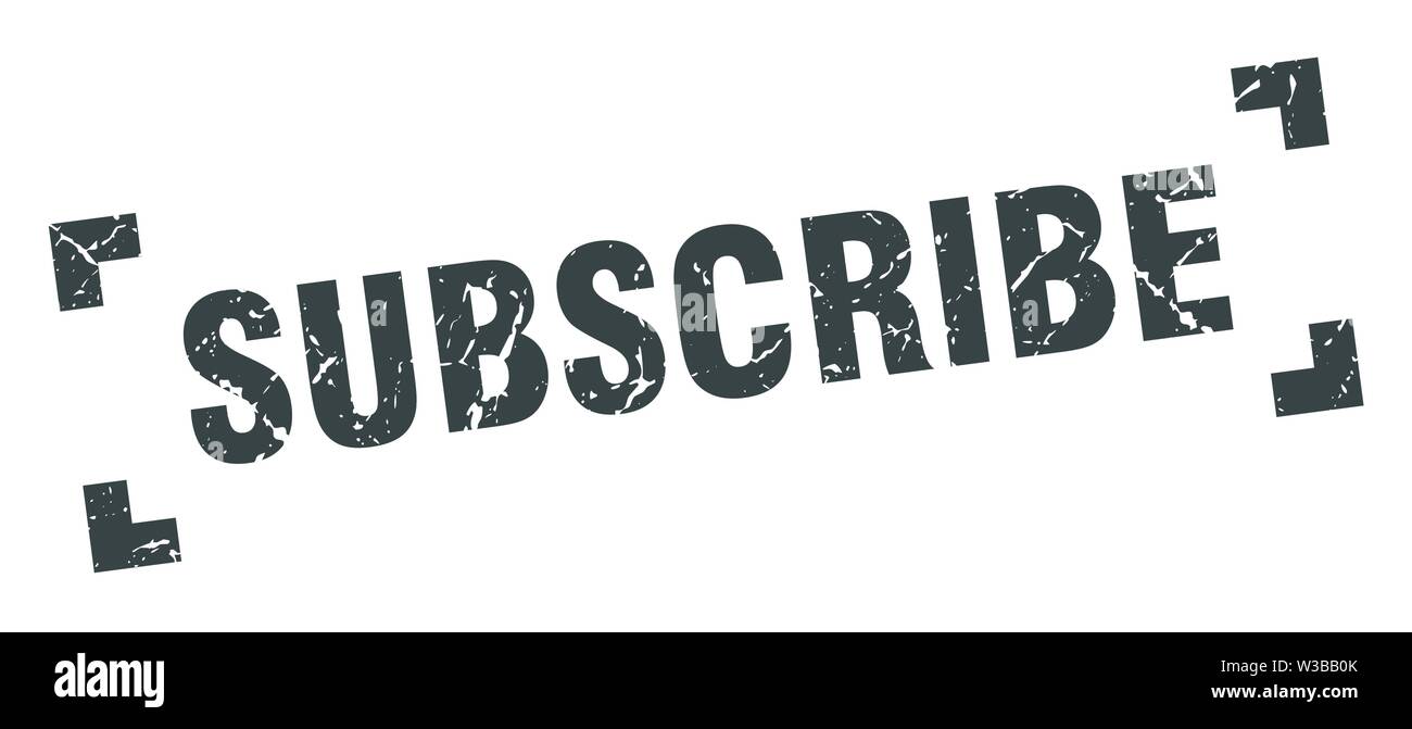 subscribe stamp. subscribe square grunge sign. subscribe Stock Vector ...