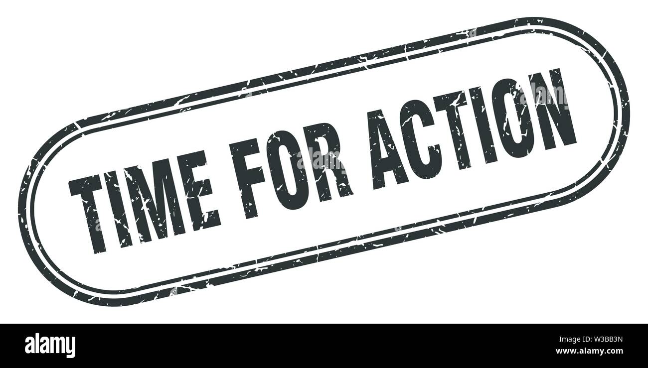 time for action stamp. time for action square grunge sign. time for action Stock Vector Image ...
