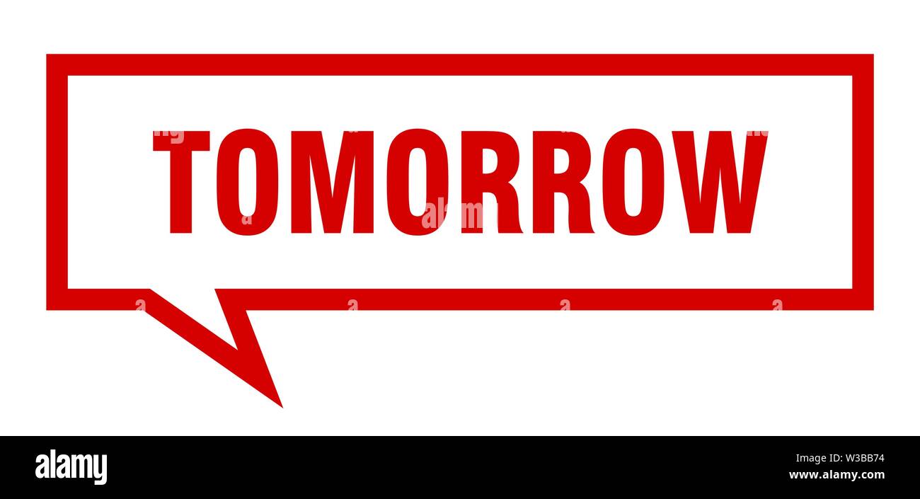 Tomorrow single word hi-res stock photography and images - Alamy