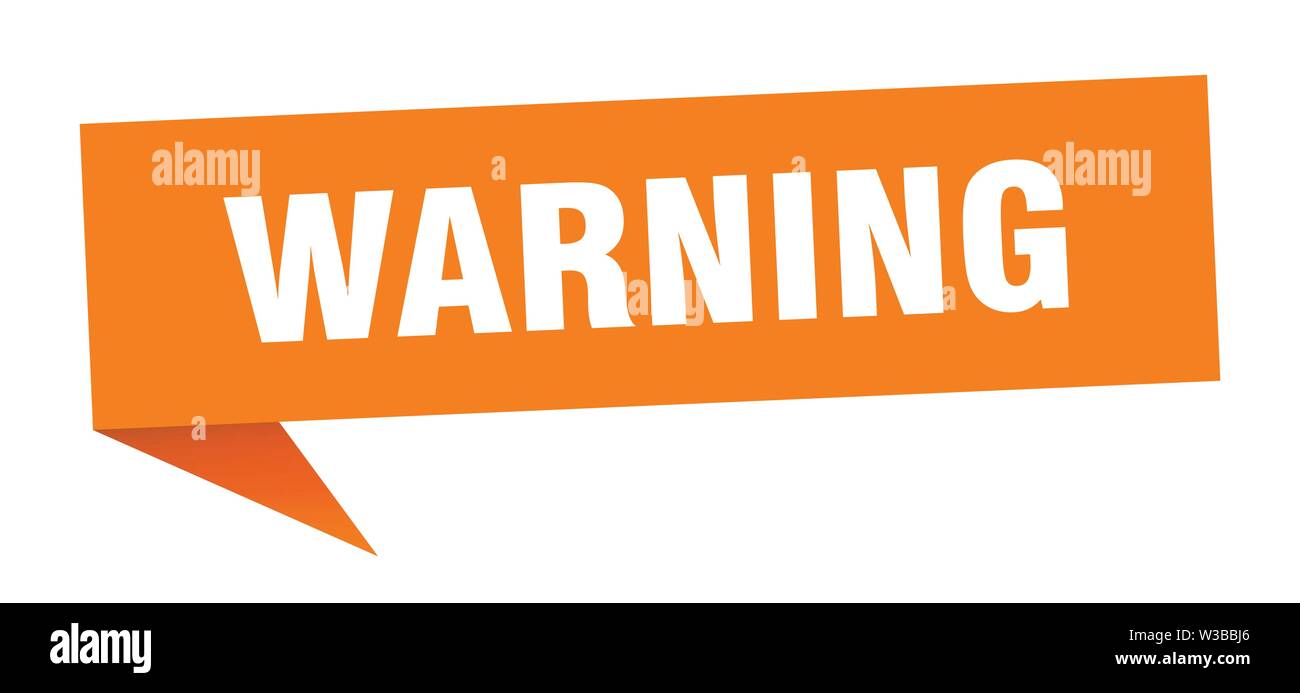 warning speech bubble. warning sign. warning banner Stock Vector Image ...