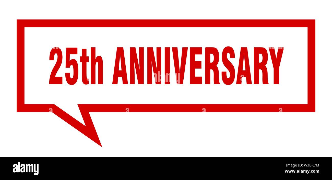 25th Anniversary Sign 25th Anniversary Square Speech Bubble 25th 25th-anniversary-sign-25th-anniversary-square-speech-bubble-25th