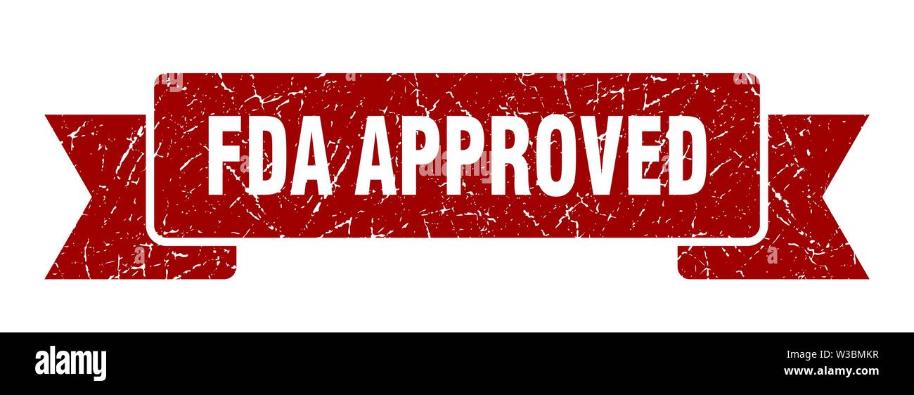fda approved grunge ribbon. fda approved sign. fda approved banner ...