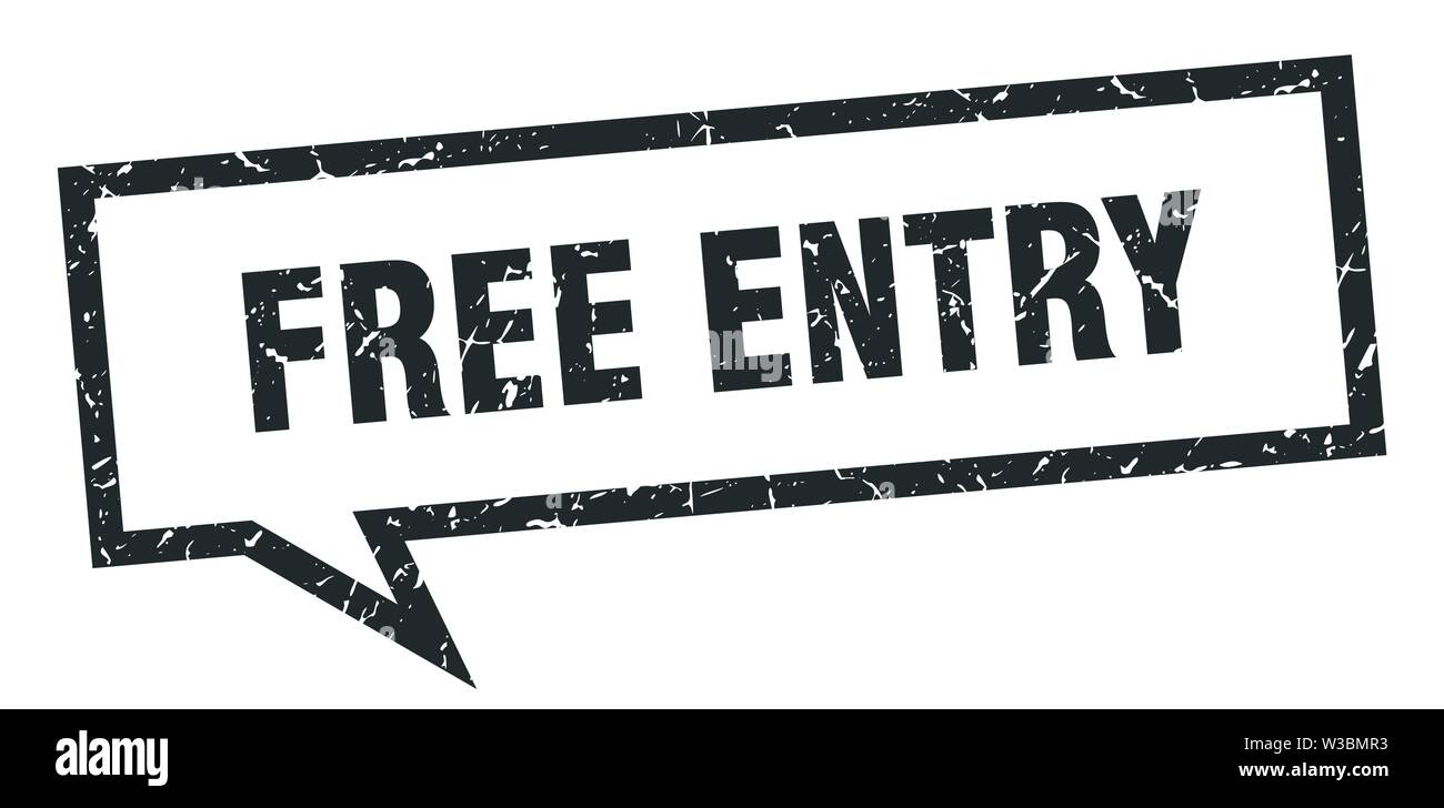 free entry sign. free entry square speech bubble. free entry Stock ...