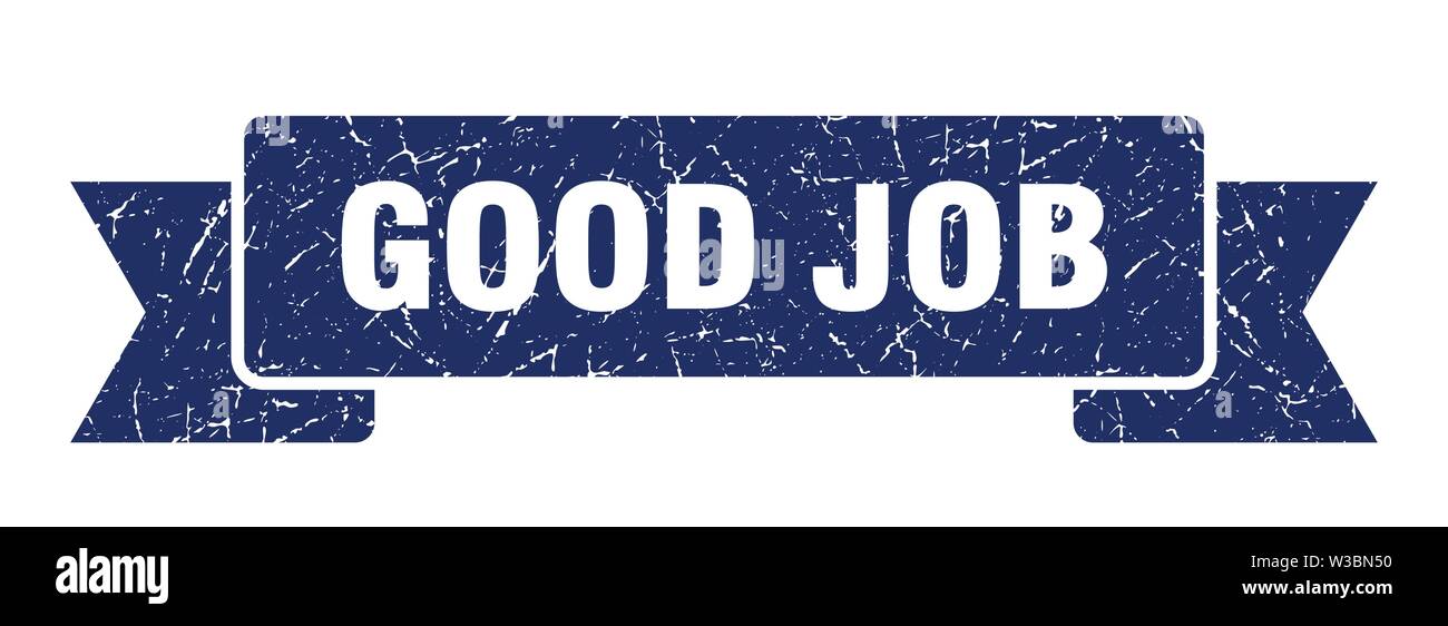 good job grunge ribbon. good job sign. good job banner Stock Vector ...