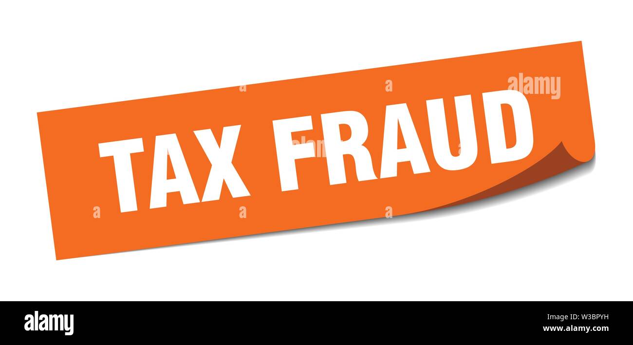 tax fraud sticker. tax fraud square isolated sign. tax fraud Stock ...