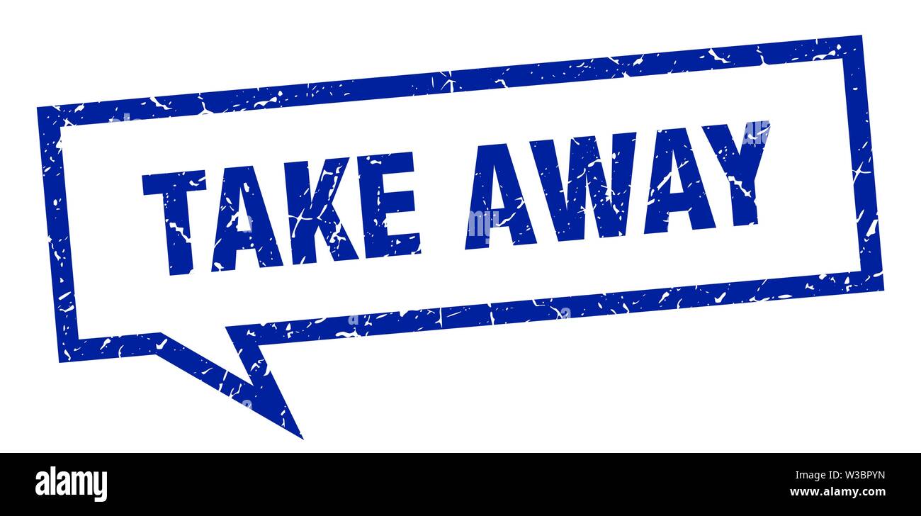 take away sign. take away square speech bubble. take away Stock Vector ...