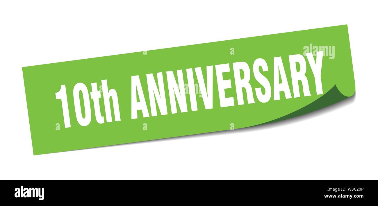 10th anniversary sticker. 10th anniversary square isolated sign. 10th ...
