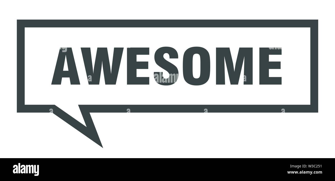 awesome sign. awesome square speech bubble. awesome Stock Vector Image ...