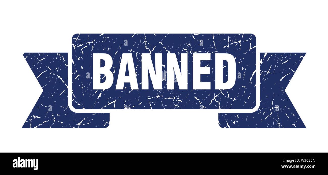 banned grunge ribbon. banned sign. banned banner Stock Vector Image ...