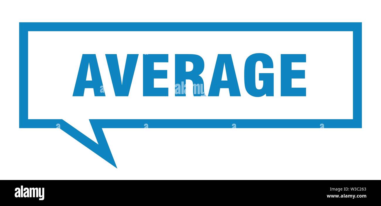 average sign. average square speech bubble. average Stock Vector Image ...