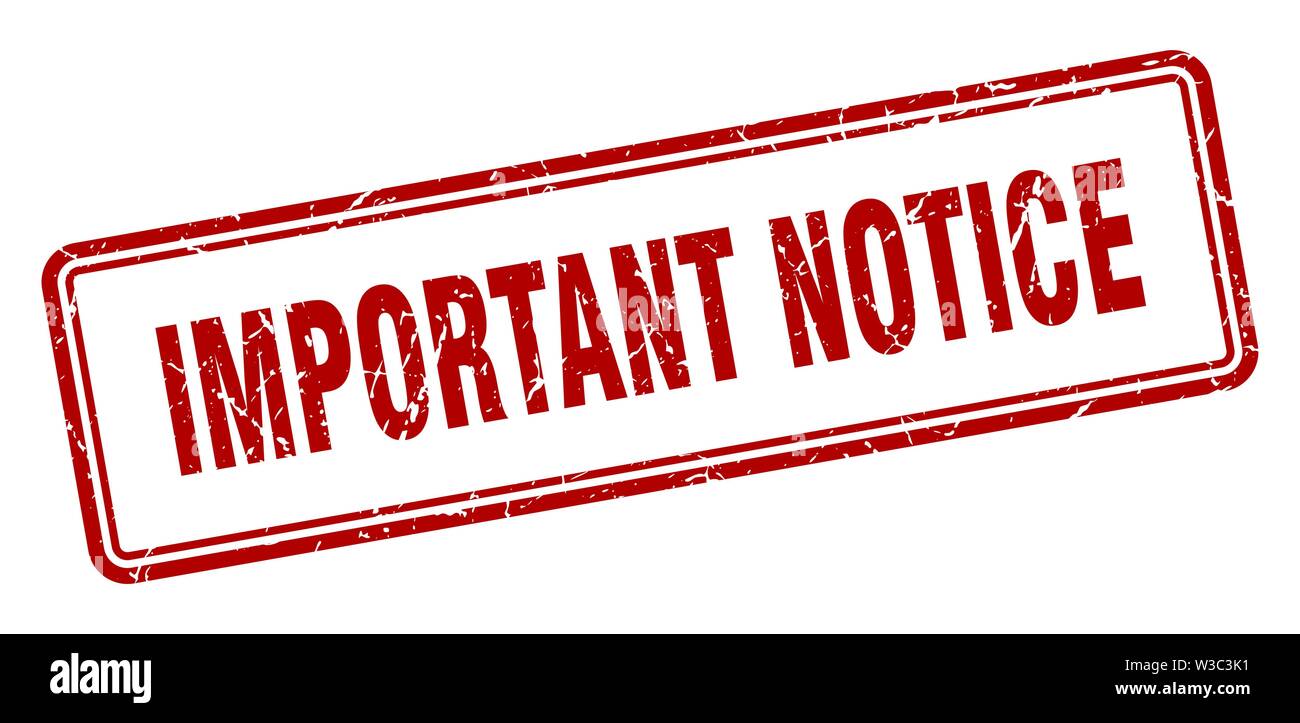 important notice stamp. important notice square grunge sign. important ...