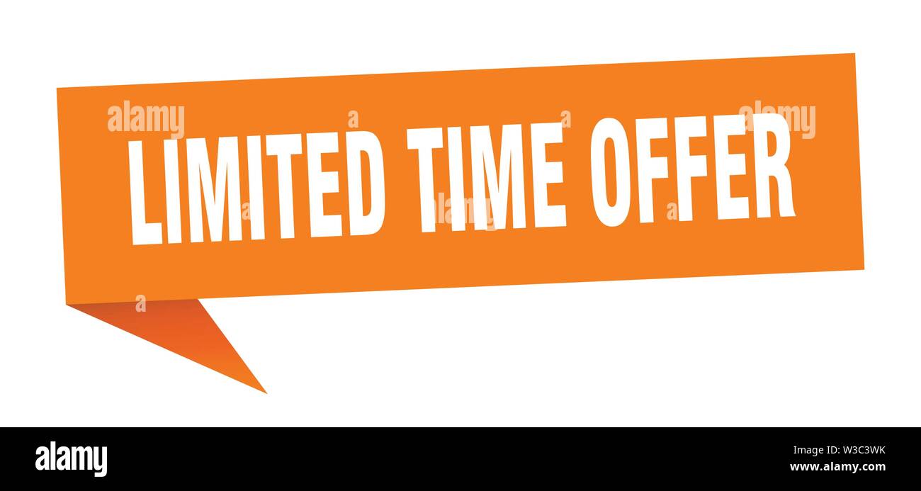 limited time offer speech bubble. limited time offer sign. limited time ...