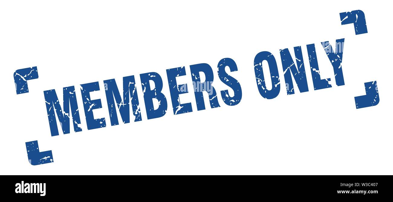 members only stamp. members only square grunge sign. members only Stock ...