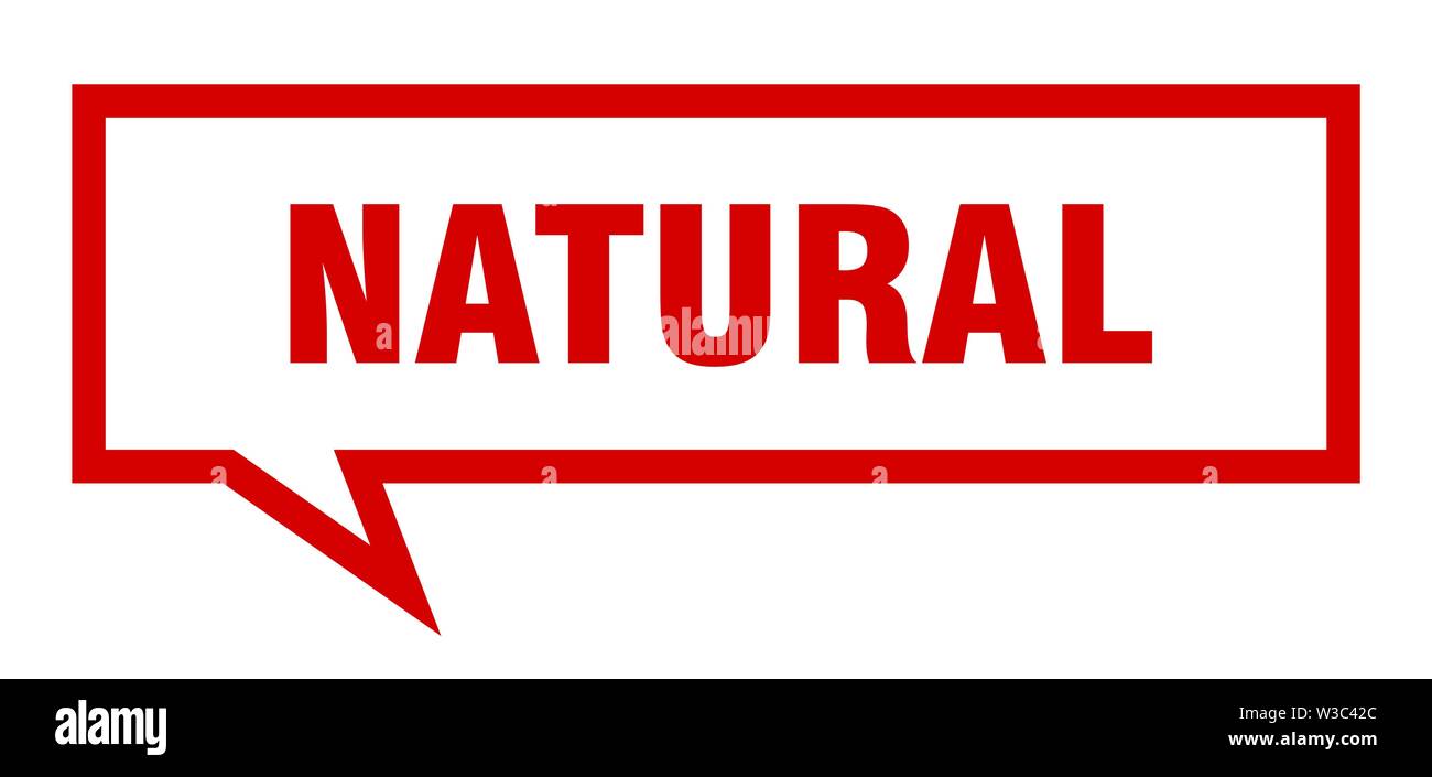 natural sign. natural square speech bubble. natural Stock Vector Image & Art - Alamy