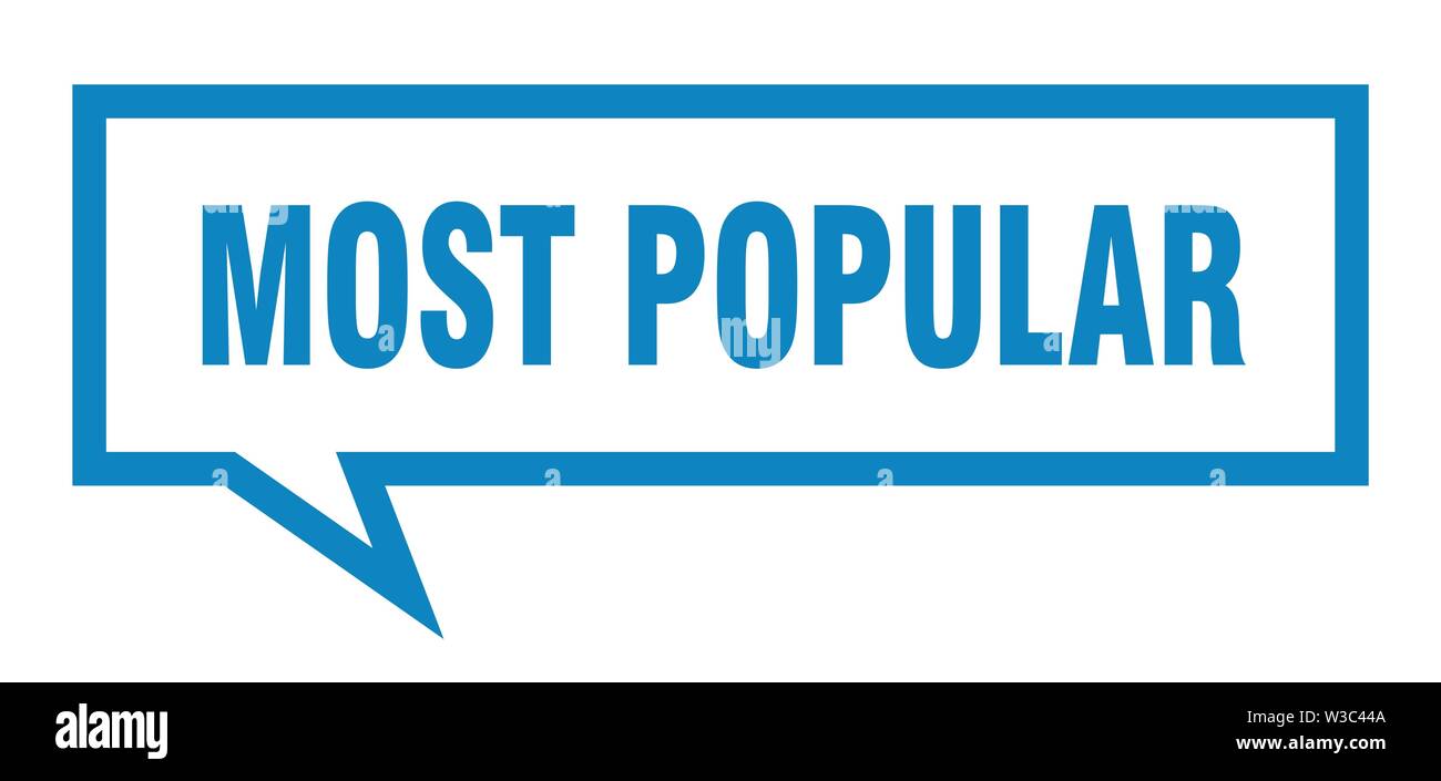 most popular sign. most popular square speech bubble. most popular ...