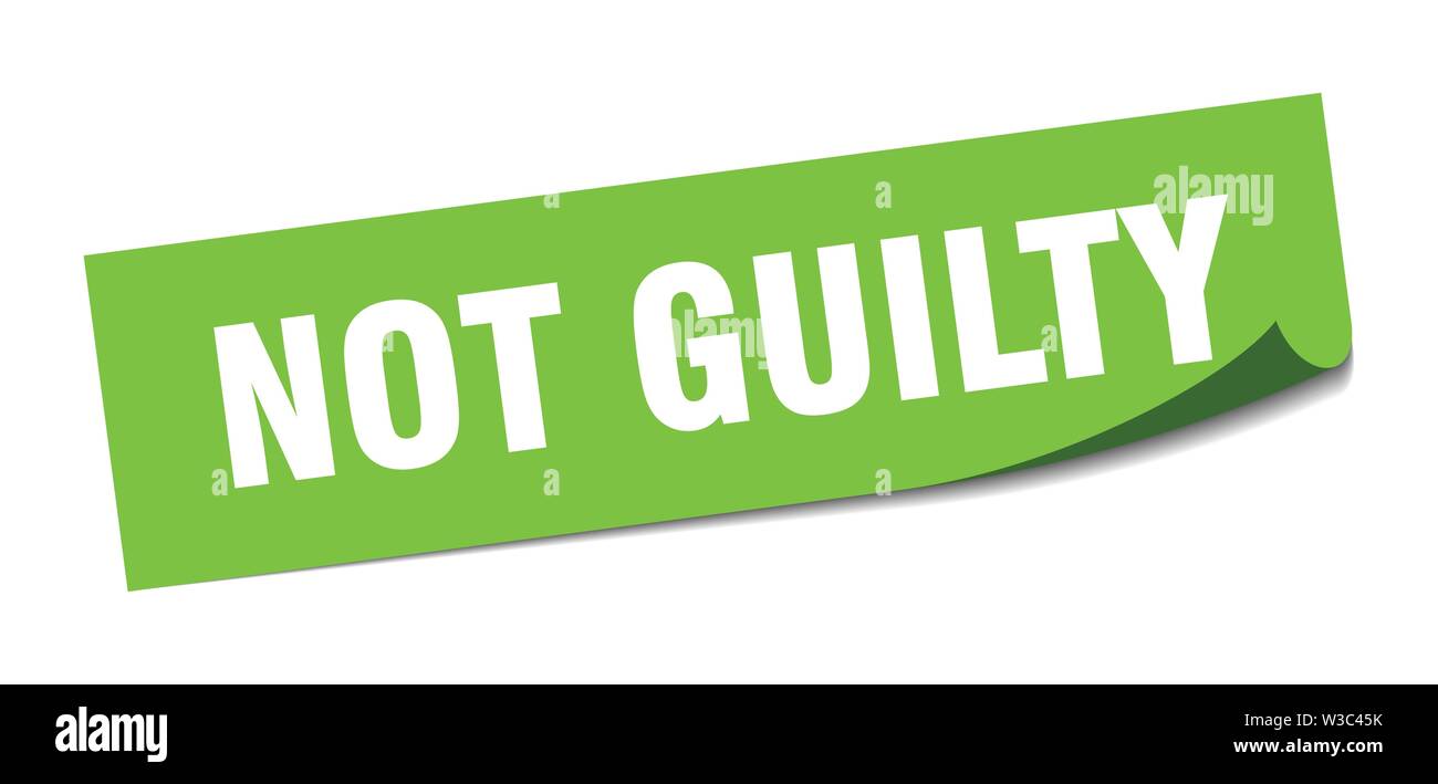 not guilty sticker. not guilty square isolated sign. not guilty Stock ...