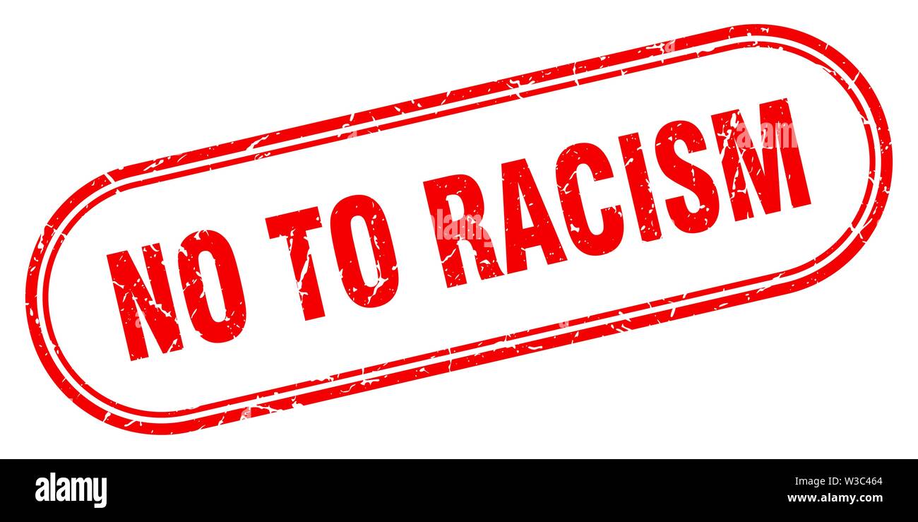 no to racism stamp. no to racism square grunge sign. no to racism Stock ...